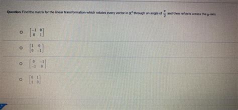 Solved Questions Find The Matrix For The Linear