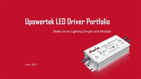 upowertek led driver product portfolio introduction ppt