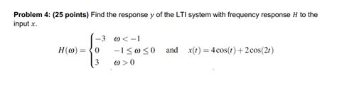 Solved By An Expert Problem 4 25 ﻿points ﻿find The Response Y Of