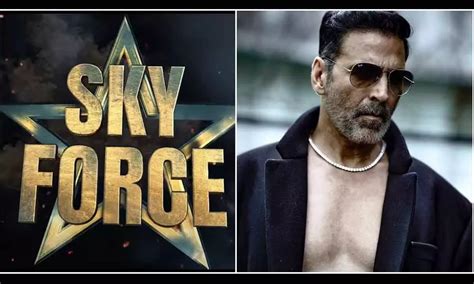Akshay Kumars Sky Force Comes With An Interesting Teaser