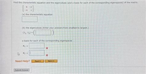 Solved Find The Characteristic Equation And The Eigenvalues Chegg Com