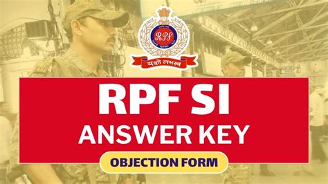RPF SI Answer Key 2024 Shift Wise Response Sheet And Objection Form
