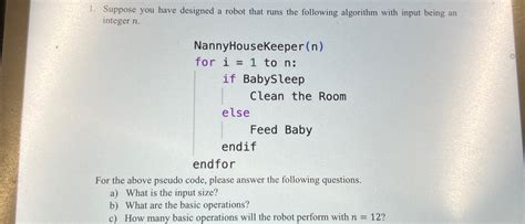 Solved Suppose You Have Designed A Robot That Runs The Chegg