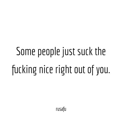 Some People Just Suck Rusafu Quotes