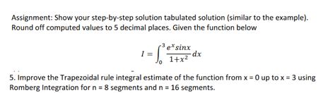 solved assignment show your step by step solution tabulated