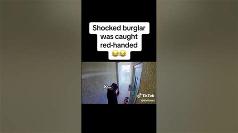 Shocked Burglar Was Caught Red Handed Youtube