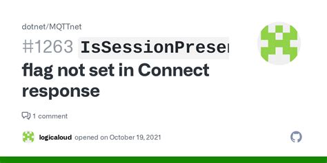 `issessionpresent` Flag Not Set In Connect Response · Issue 1263 · Dotnetmqttnet · Github