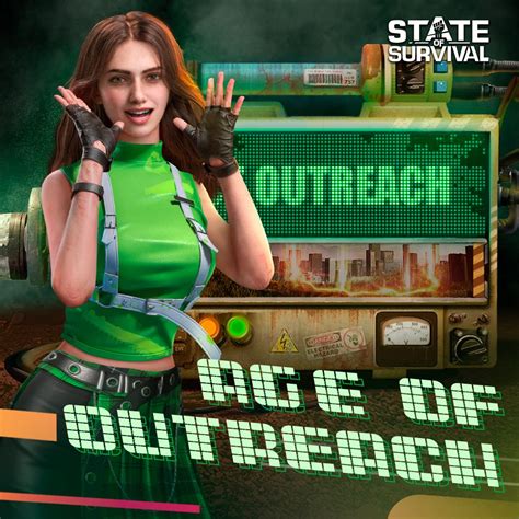 State Of Survival Official On Twitter The 🌇 Age Of Outreach Is Now