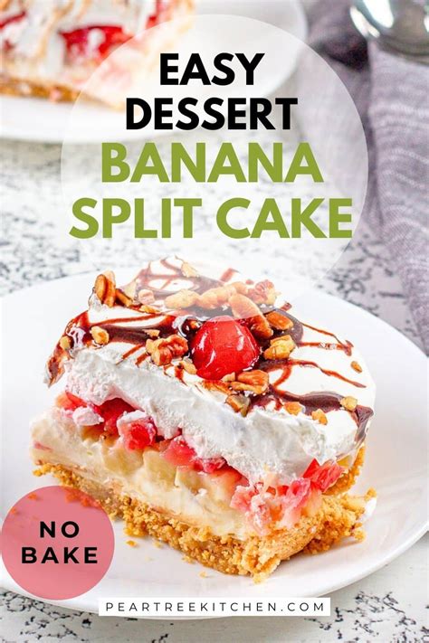 Banana Split Cake Pear Tree Kitchen