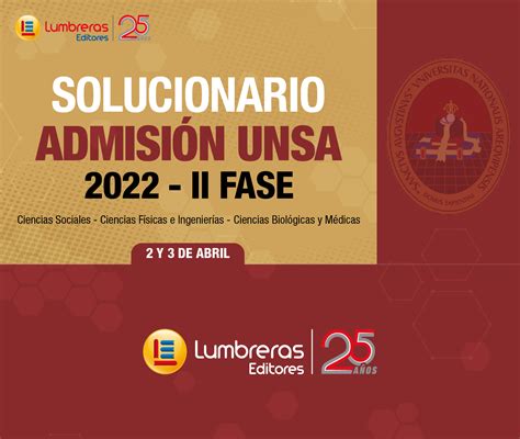 Todo sobre el proceso de admisión UNSA 2022 II Fase Lumbreras Editores