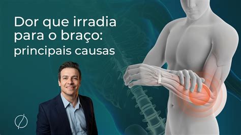 Dor que irradia para o braço principais causas YouTube