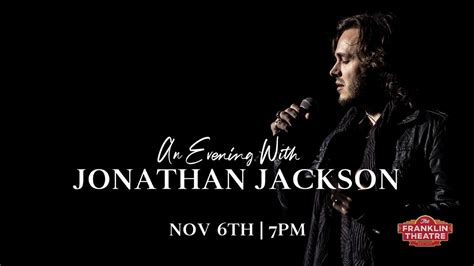 Franklin Theatre Jonathan Jackson