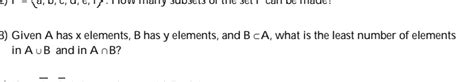 Solved Given A Has X ﻿elements B ﻿has Y ﻿elements And