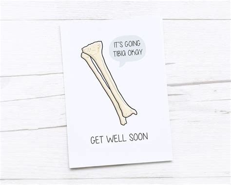 Tibia Get Well Soon Card Thinking Of You Speedy Recovery Broken Bones