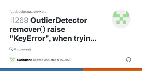 Outlierdetector Remover Raise Keyerror When Trying To Remove