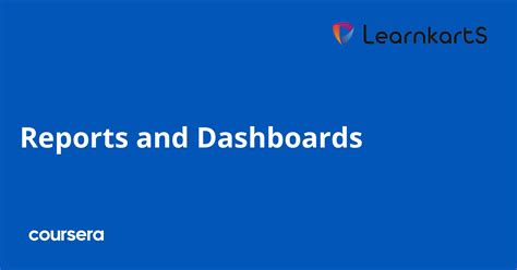 Reports And Dashboards Coursera