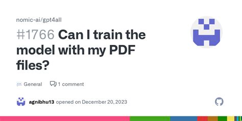 Can I Train The Model With My Pdf Files · Nomic Ai Gpt4all · Discussion 1766 · Github