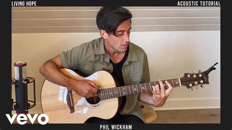 Phil Wickham Phil Wickham Living Hope Tutorial Accords Chordify