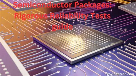 Semiconductor Packages Rigorous Reliability Tests Guide