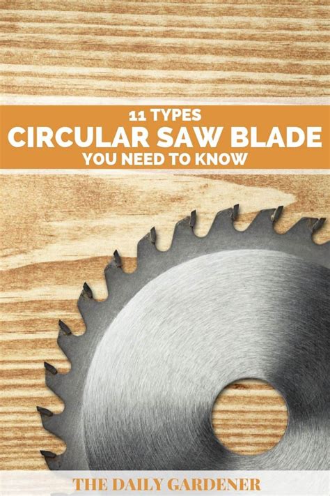 11 Circular Saw Blade Types You Need To Know
