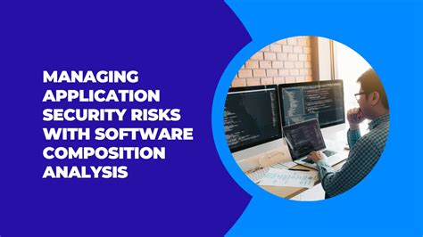 Secure Your Applications With Software Composition Analysis