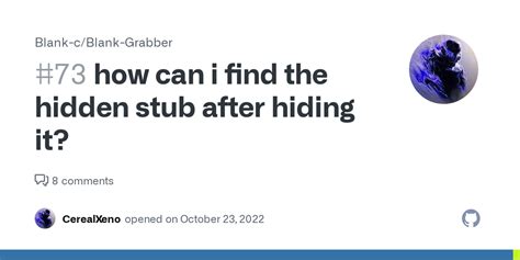 How Can I Find The Hidden Stub After Hiding It · Issue 73 · Blank Cblank Grabber · Github