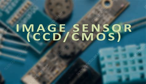 Image Sensor Stock Image F044 8157 Science Photo Library
