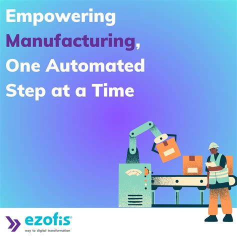 Ezofis On Linkedin Manufacturing Automation Digitaltransformation Smartmanufacturing…