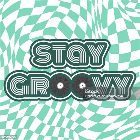 복고풍 포스터 타이포그래피 문구와 커버 템플릿 그루비 유지 긍정적 인 인용문 비닐 레코드가있는 빈티지 레터링 녹색과 흰색의 체스 확산 배경에 벡터 일러스트 레이 션 녹기에