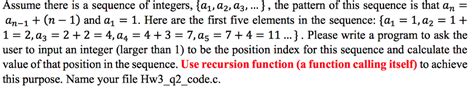 Solved Assume There Is A Sequence Of Integers A A2 A3