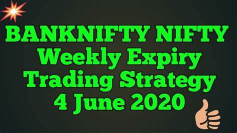 Banknifty Nifty Weekly Expiry Option Trading Strategies Youtube
