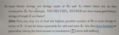 Solved Good Binary Strings Are Strings Made Of Os And S Chegg