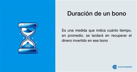Duración de un bono Qué es y cómo calcularla