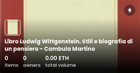libro ludwig wittgenstein stili e biografia di un pensiero cambula