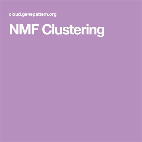 Nmf Clustering Gene Expression Positive Numbers Dimensionality