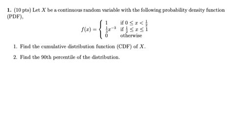 Solved Pts Let X Be A Continuous Random Variable Chegg
