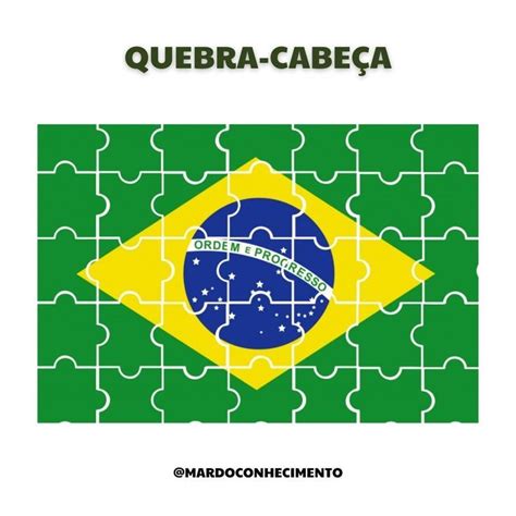 Quebra cabeça Bandeira do Brasil Dia da bandeira Atividades