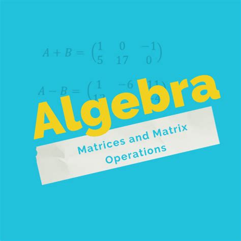 Matrices And Matrix Operations Stepwise