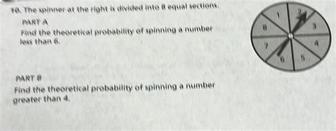 10 The Spinner At The Right Is Divided Into 8 Equal Sections Part A