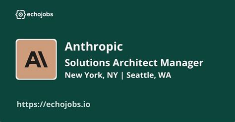 Anthropic Is Hiring Solutions Architect Manager Usd 300k 405k San