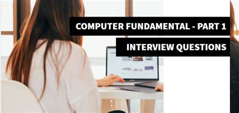 कंप्यूटर फंडामेंटल से सम्बंधित इंटरव्यू प्रश्न उत्तर भाग 4 Computer