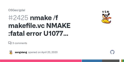 Nmake F Makefilevc Nmake Fatal Error U1077 Vs2019c1exe Return