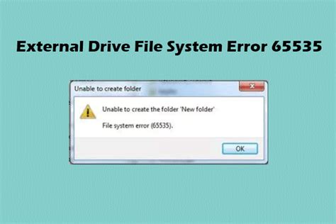 How To Fix External Drive File System Error 65535 [full Guide]