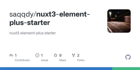 Github Saqqdynuxt3 Element Plus Starter Nuxt3 Element Plus Starter