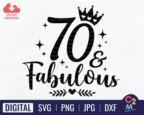 70 Fabulous SVG Seventy Birthday SVG 70th Birthday SVG Etsy