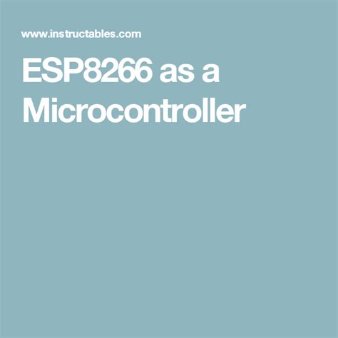Esp8266 As A Microcontroller