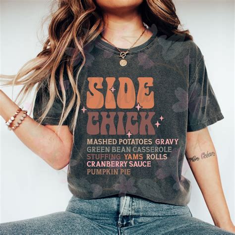Sidechick Sidechick Svg Side Chick Png Thanksgiving Dressing Svg