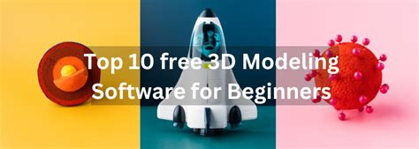 Top 10 Free 3D Modeling Software For Beginners In India
