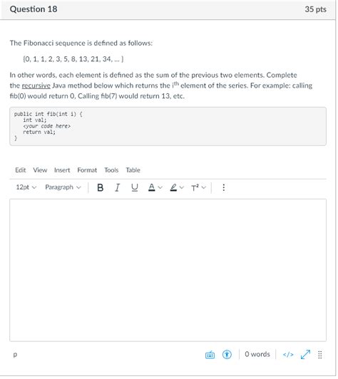 Solved Question 18 35 Pts The Fibonacci Sequence Is Defined