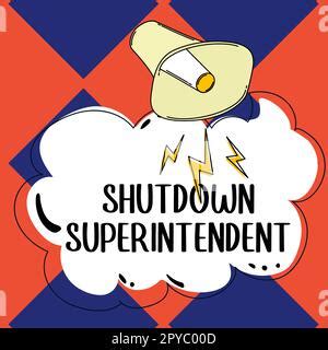 Text Caption Presenting Shutdown Superintendent Business Concept